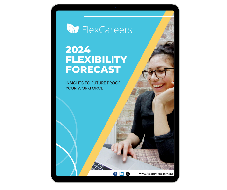 FlexCareers 2024 Flexibility Forecast: Insights to future proof your workforce!